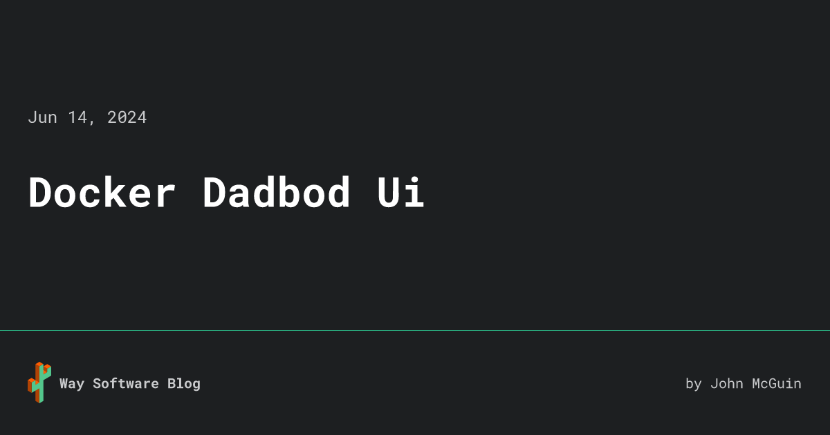 Docker Dadbod Ui • Way Software Blog